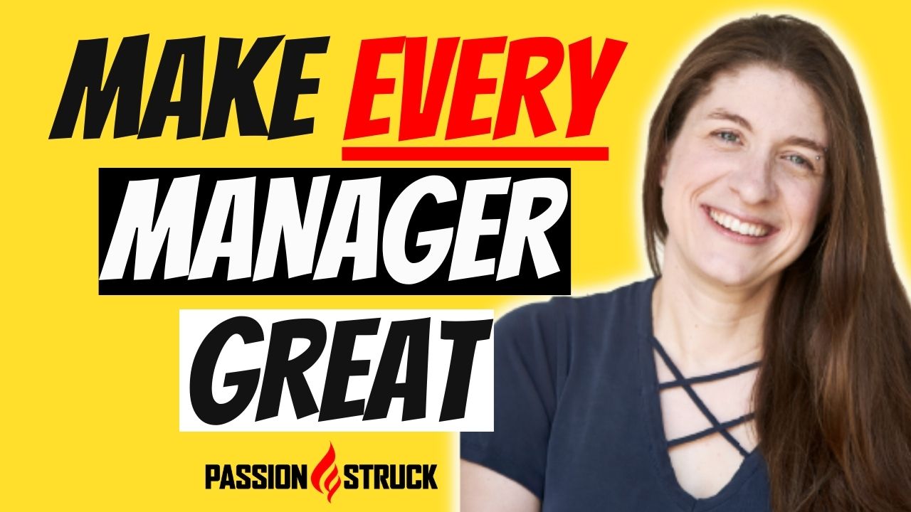 Jessie Wisdom on How to Make Every Manager a Great Leader - PassionStruck