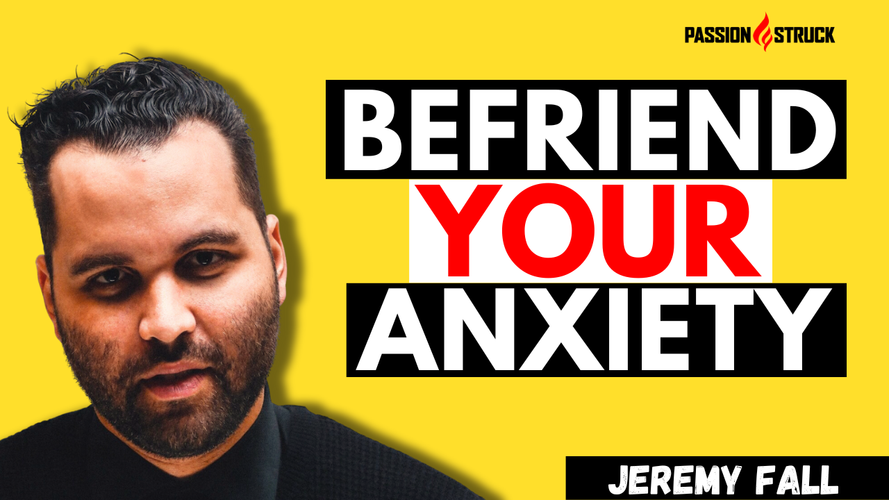 Jeremy Fall on Creating a Safe Space for Mental Health - PassionStruck Jeremy Fall on Creating a Safe Space for Mental Health - PassionStruck